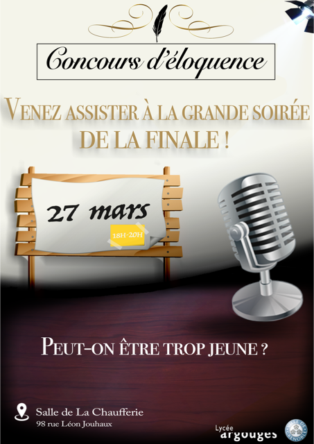Concours d'éloquence : finale Mercredi 27 mars 2019 - Vidéos disponibles! - Vie du lycée ...